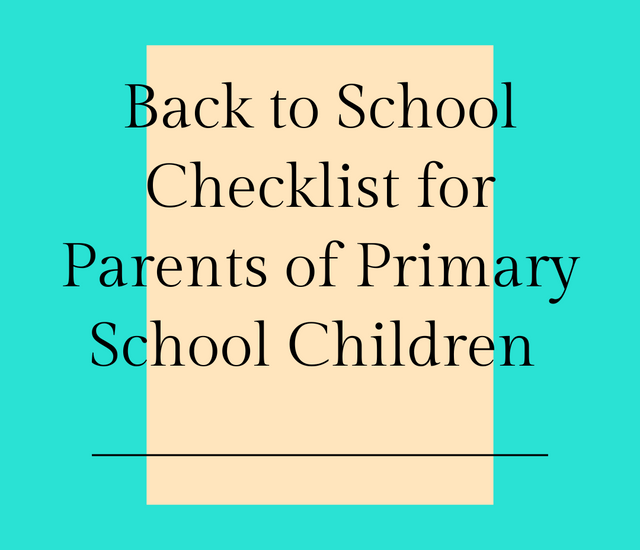 Back to school checklist for parents of primary school children