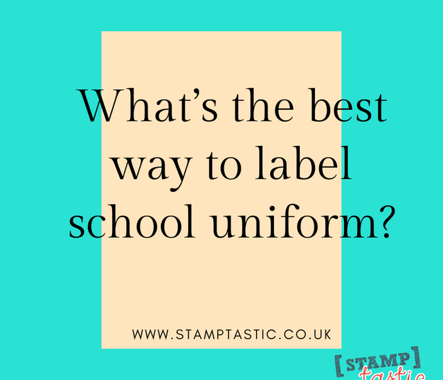 What’s the best way to label school uniform?
